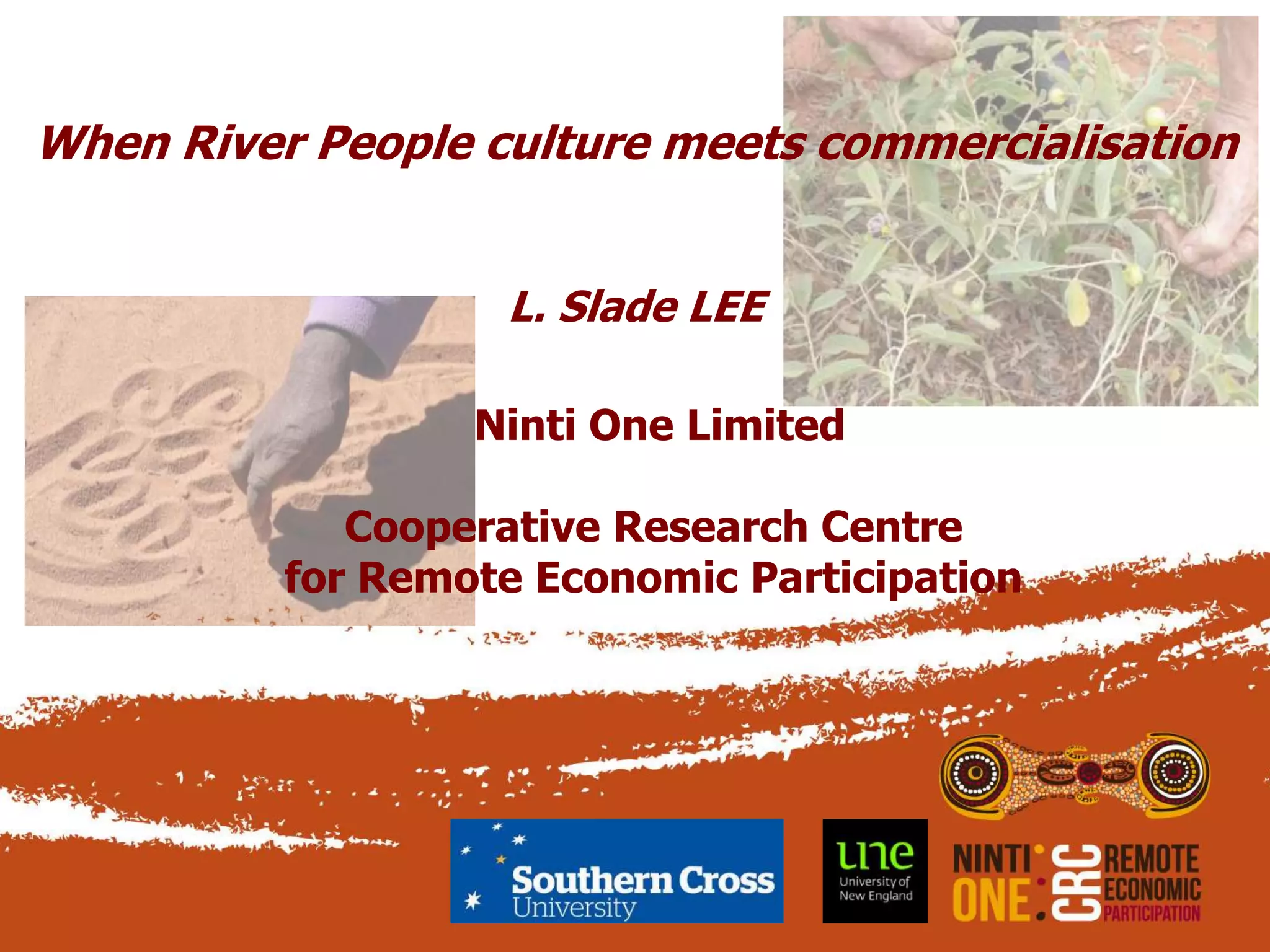 When River People culture meets commercialisation | PPTX