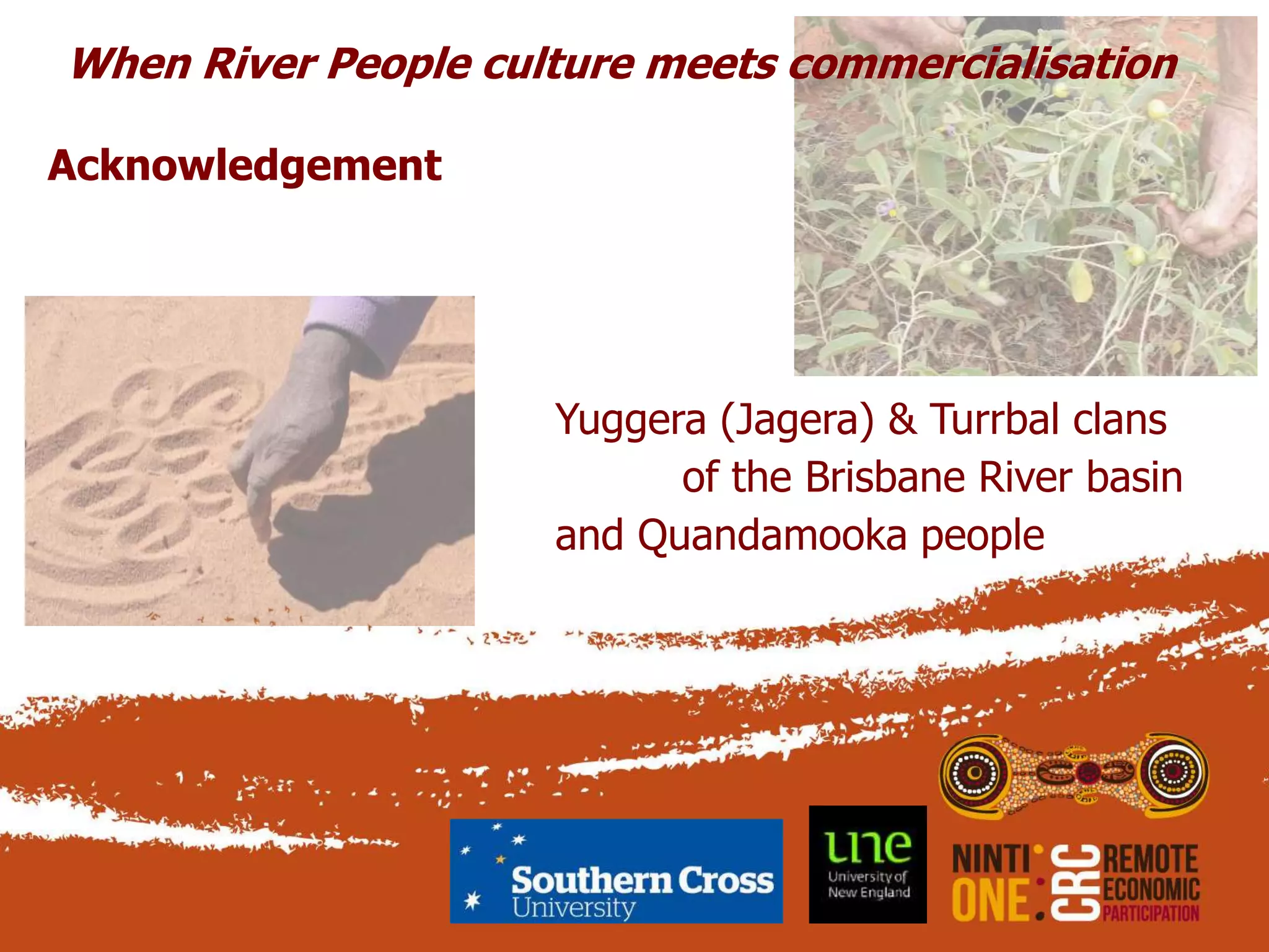 When River People culture meets commercialisation | PPTX