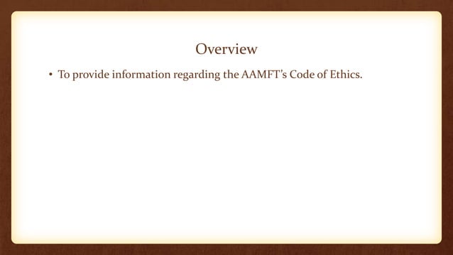 Aamft s code of ethics | PPT