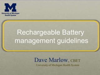 AAMI: Rechargeable Battery Management Guidelines | PPTX