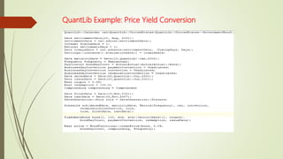 A wrapper for QuantLib and reference data | PPT
