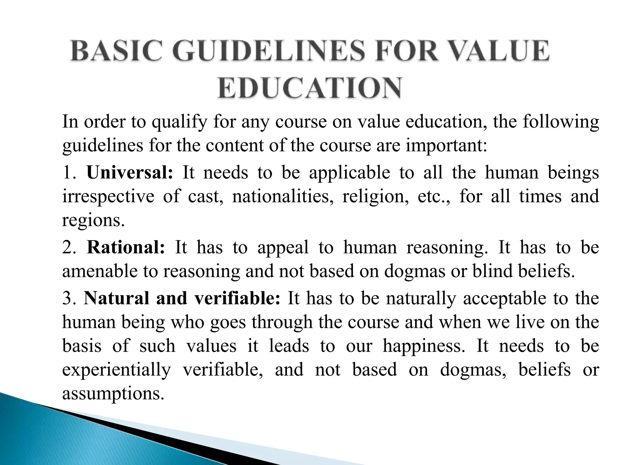 UNDERSTANDING THE NEED, BASIC GUIDELINE,CONTENT, PROCESS FOR VALUE ...