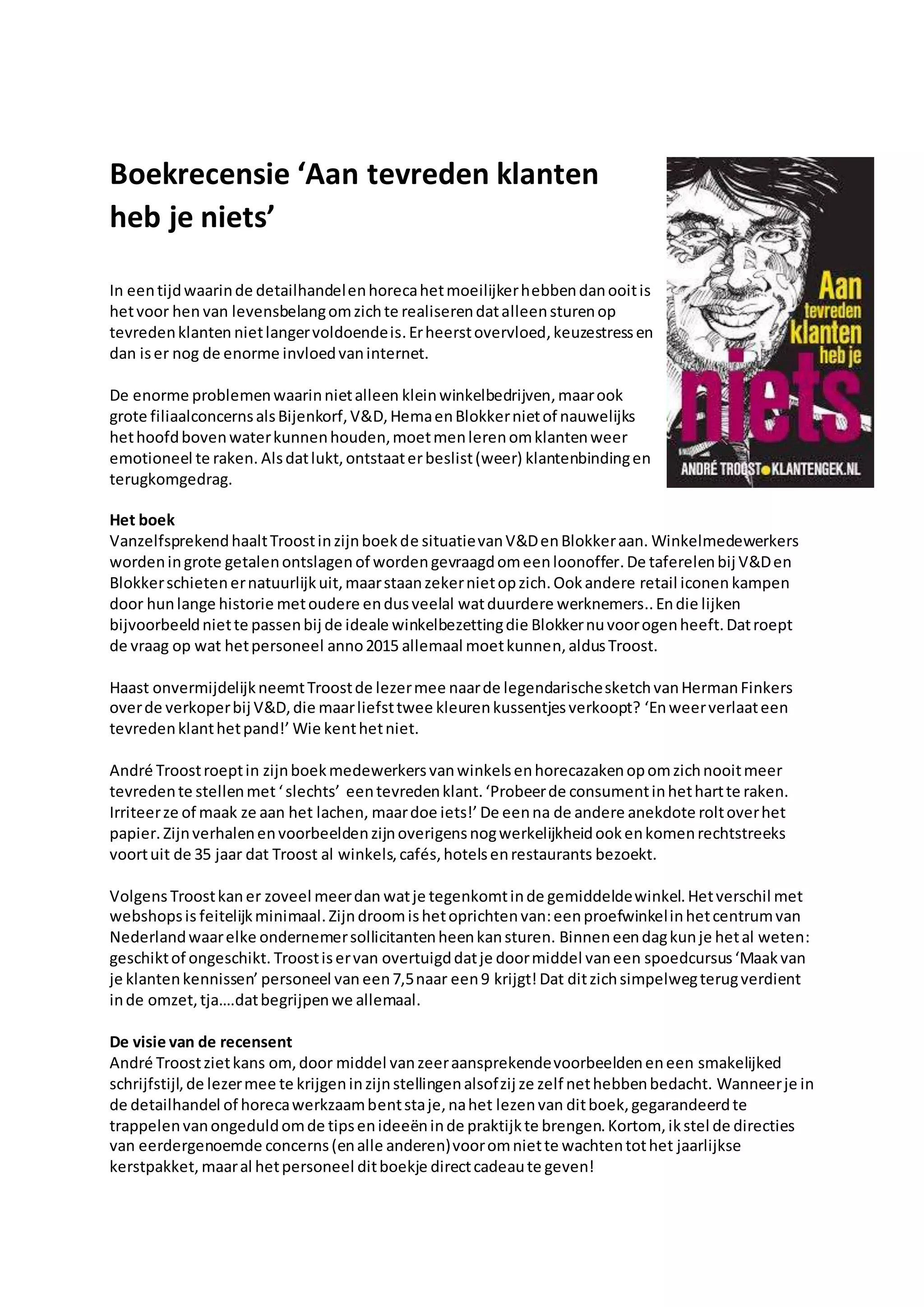 Aan tevreden klanten heb je niets recensie | DOCX