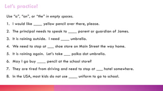 A, An, The english grammer A1 ESL learners.pptx