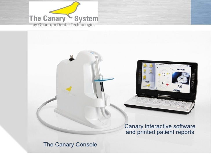 New Technologies in Caries Diagnosis: The Canary System in Pediatric
