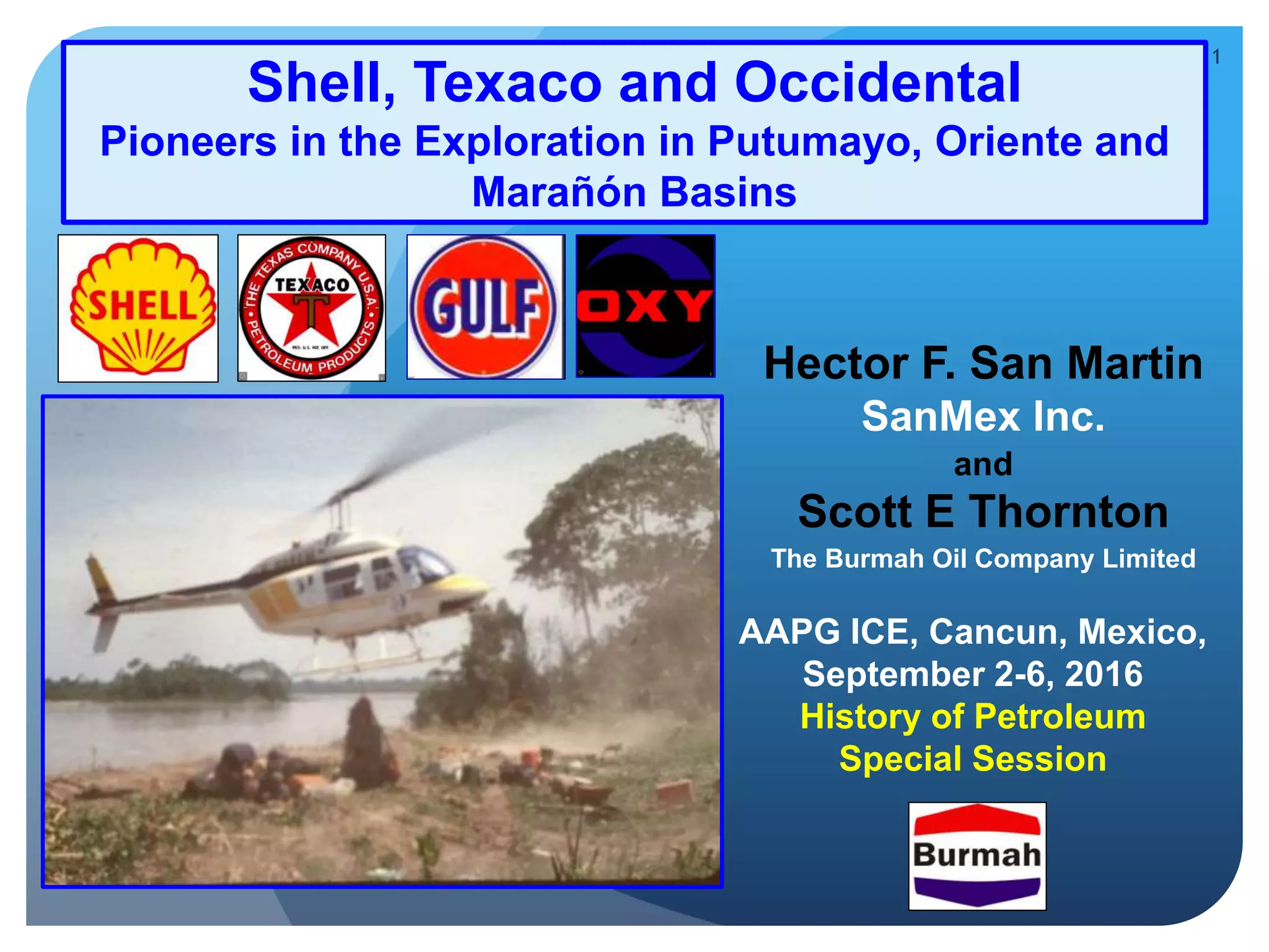 Shell, Texaco and Occidental: Pioneers in the Exploration in Putumayo ...