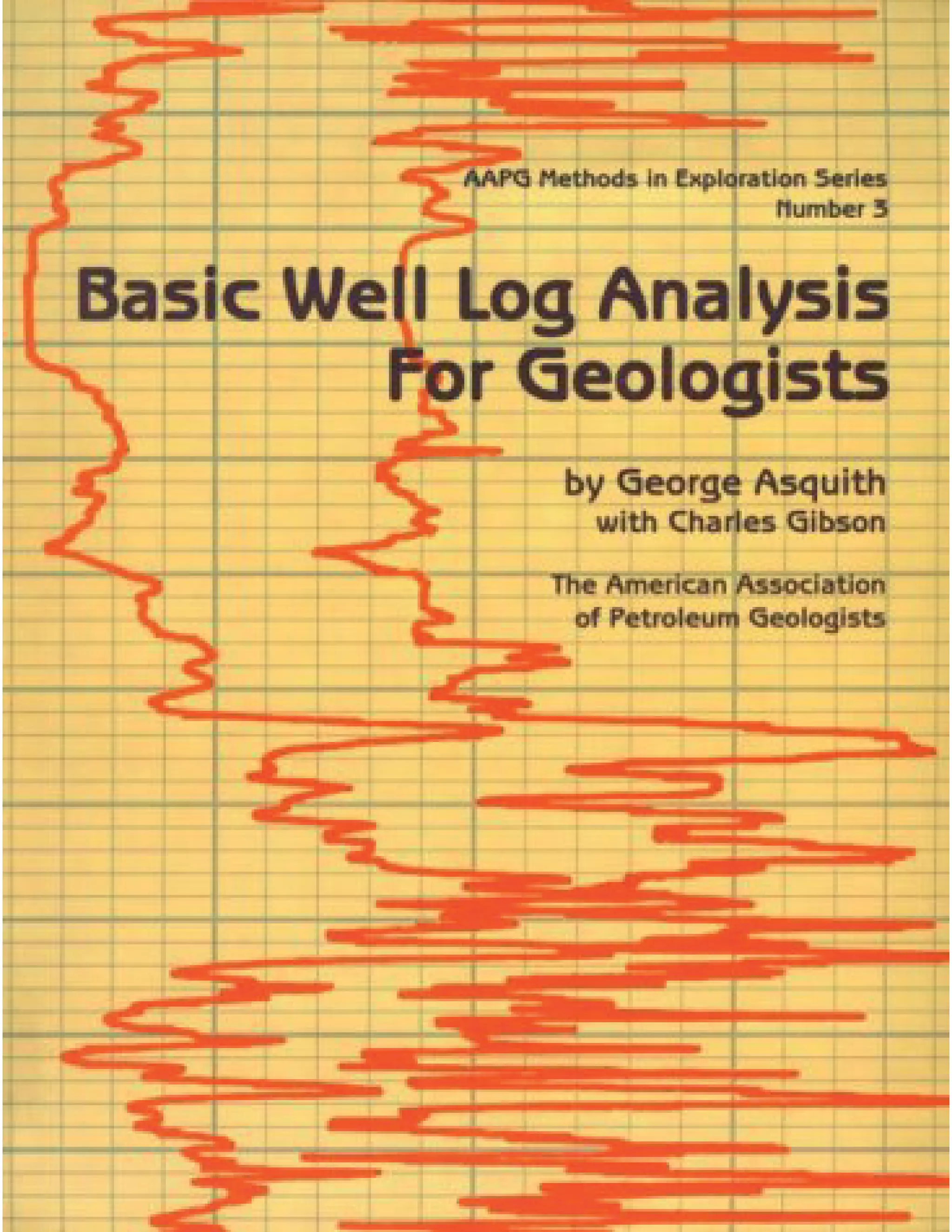 (Aapg methods in exploration volume 3) george b. asquith, charles r ...