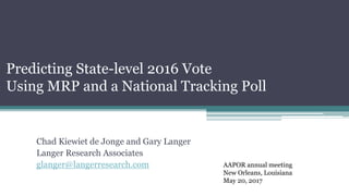Predicting State-Level 2016 Vote using MRP and a National Tracking Poll ...