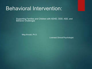 Behavioral Intervention for ADHD, ASD, ODD and General Behavior Issues ...