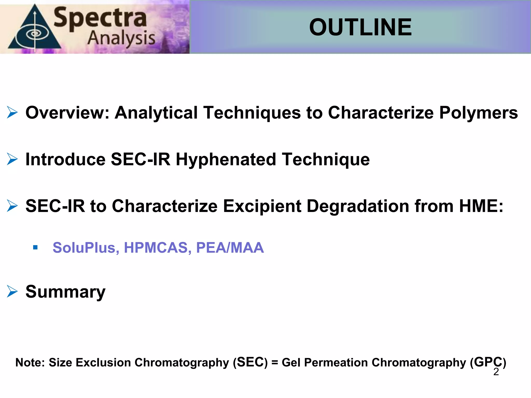 AAPS2011 Oral--Analytical Techniques To Characterize Excipient ...
