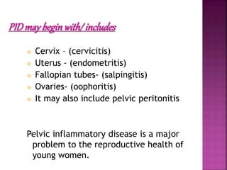 PELVIC INFLAMMATORY DISEASE | PPTX