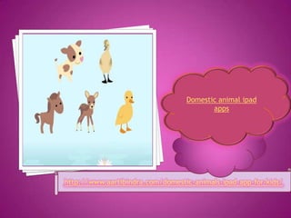 Domestic animal ipad apps | PPTX