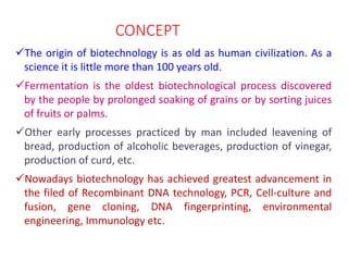 CONCEPT AND SCOPE OF BIOTECHNOLOGY BY AARIF | PPTX
