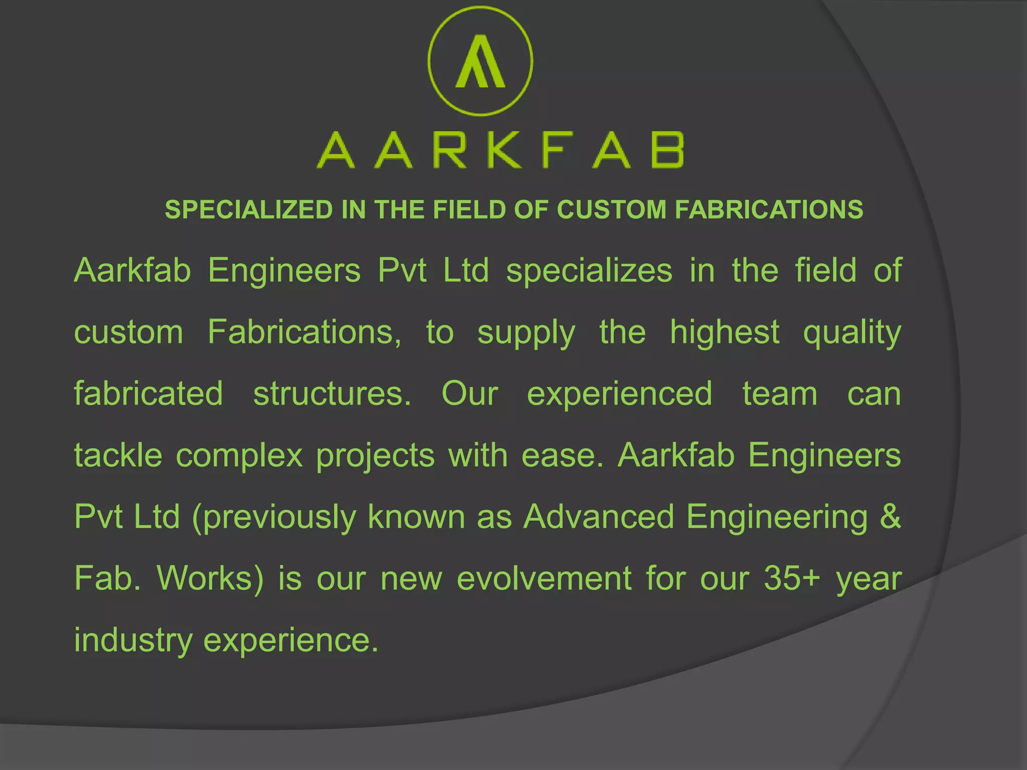 Aarkfab engineers pvt ltd | PPTX | Construction Industry | Industries