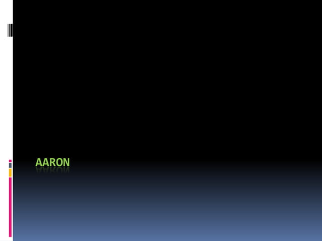 Aaron | PPT
