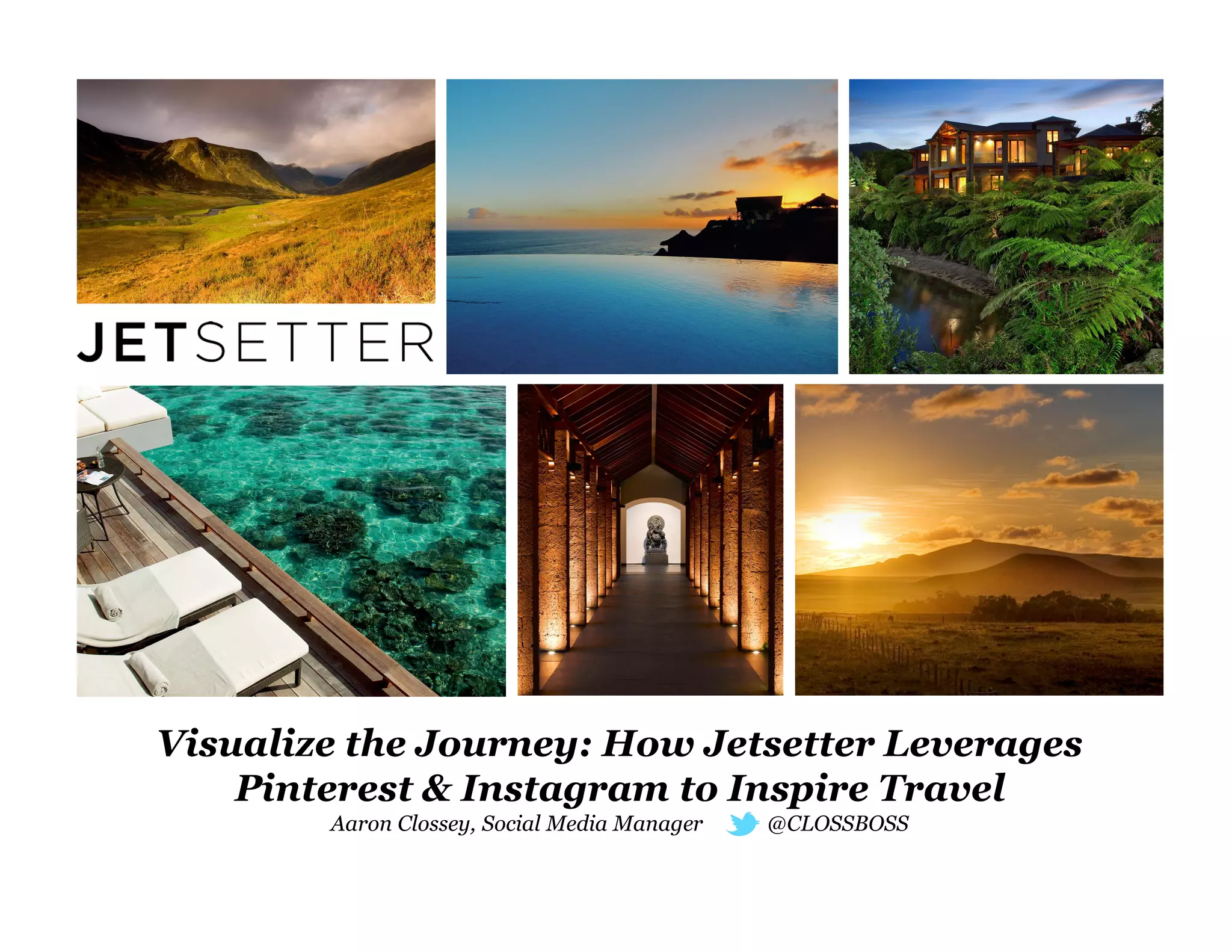 Visualize the Journey: How Jetsetter Leverages Pinterest & Instagram to Inspire Travel - BDI 12 ...