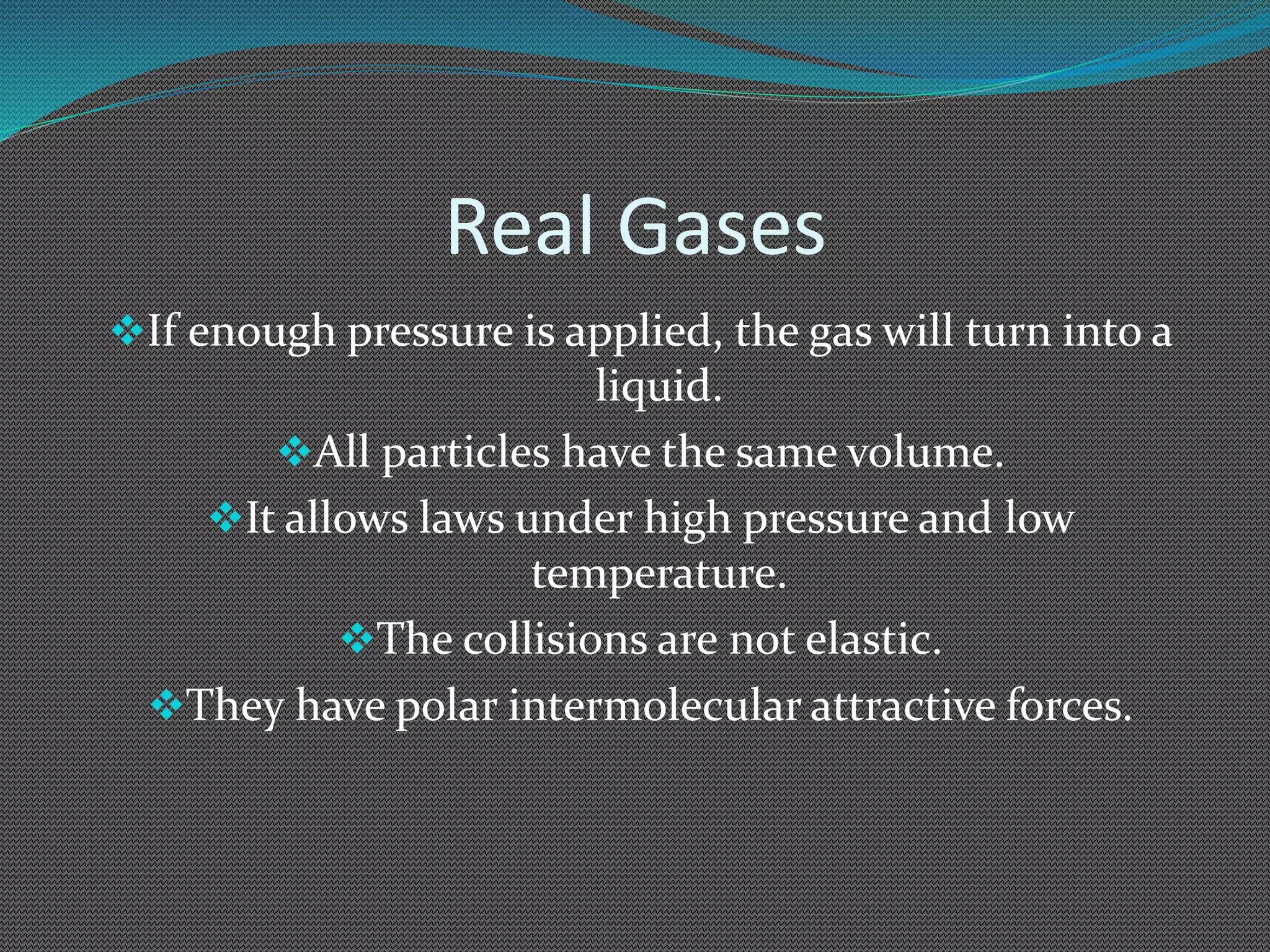 Aaron dulay ideal gases vs real gases | PPT