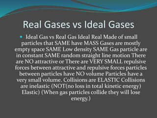 Aaron dulay ideal gases vs real gases | PPT