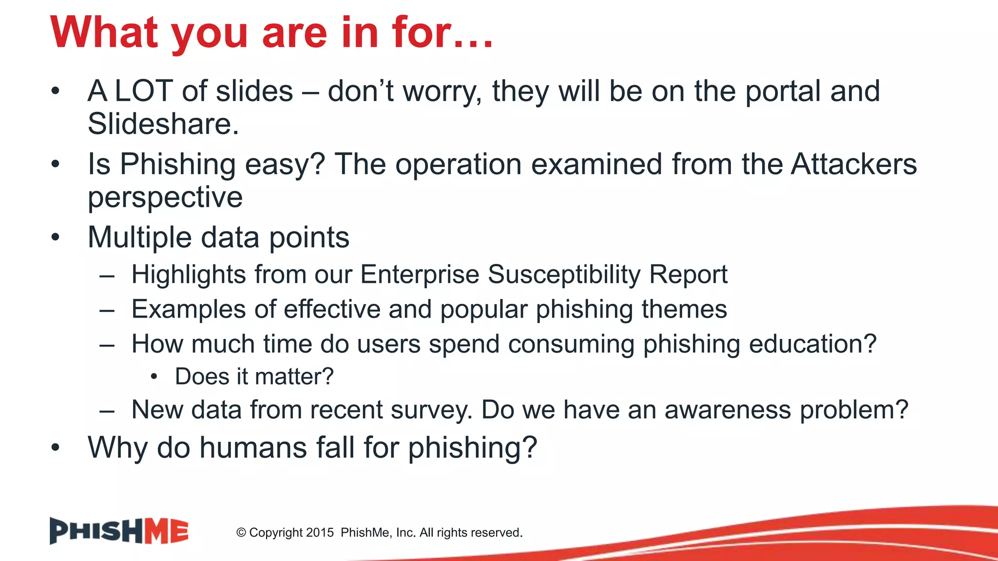 Aaron Higbee - The Humanity of Phishing Attack & Defense | PPTX