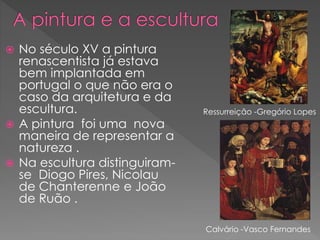 A arte em portugal e o manuelino | PPTX
