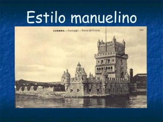 A Arte Manuelina | PPT