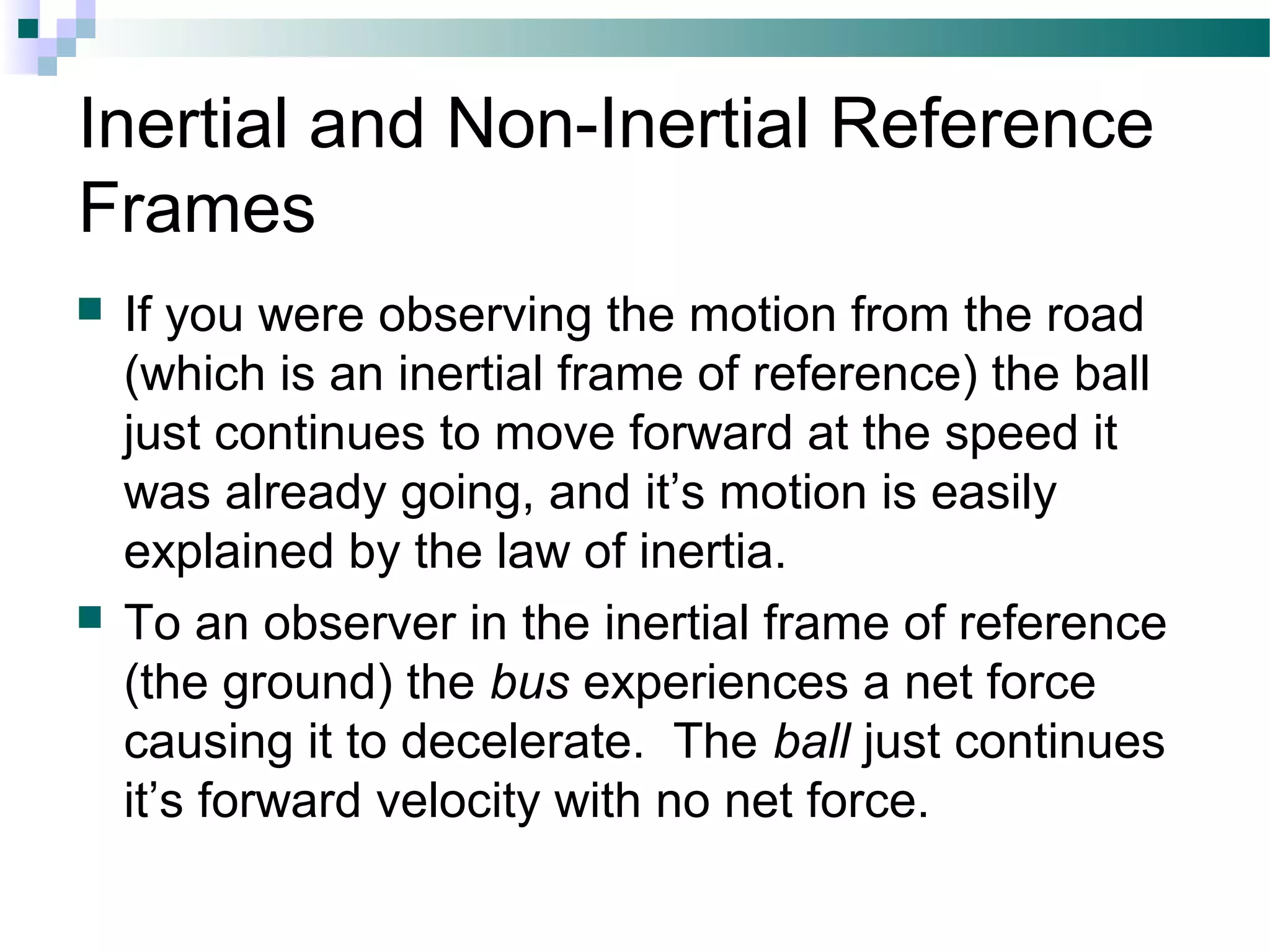 inertial and non inertial frames of reference Aarti panwar BSC I 2018 | PPT