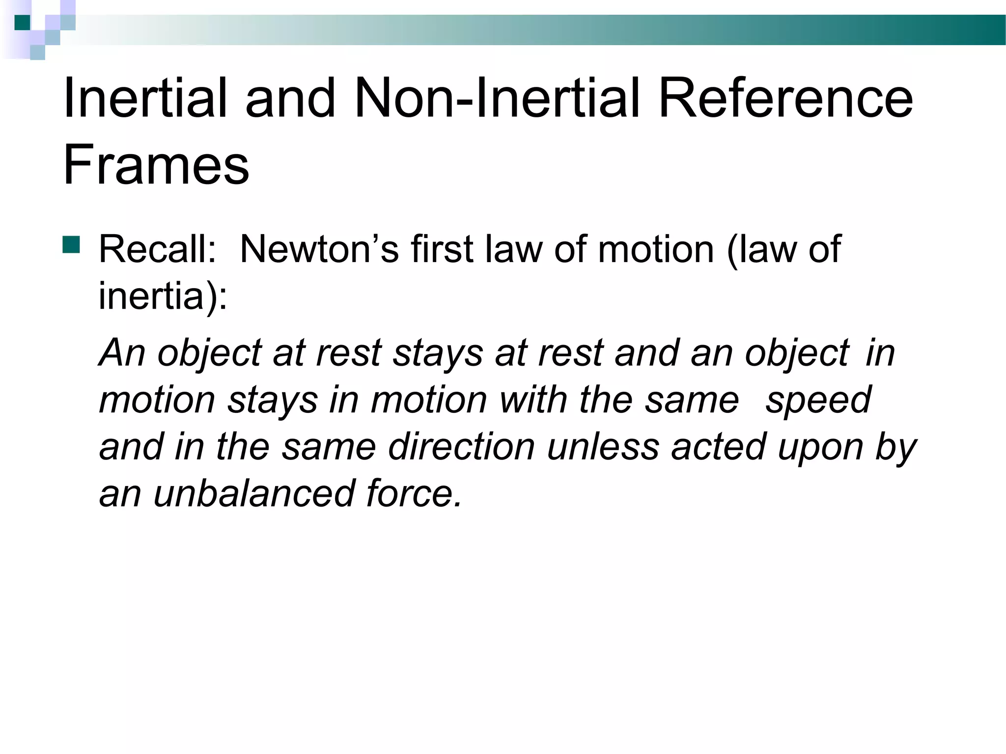 inertial and non inertial frames of reference Aarti panwar BSC I 2018 | PPT