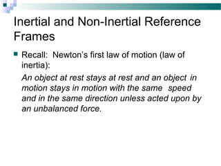 inertial and non inertial frames of reference Aarti panwar BSC I 2018 | PPT