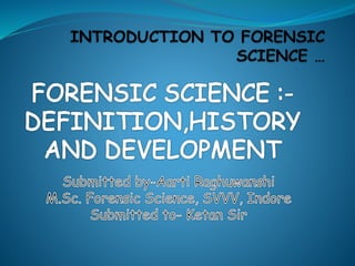 INTRODUCTION TO FORENSIC SCIENCE | PPT