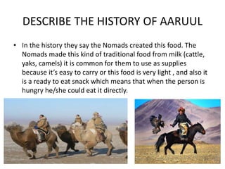 Aarull traditional food from Mongolia Matthew 6A | PPTX
