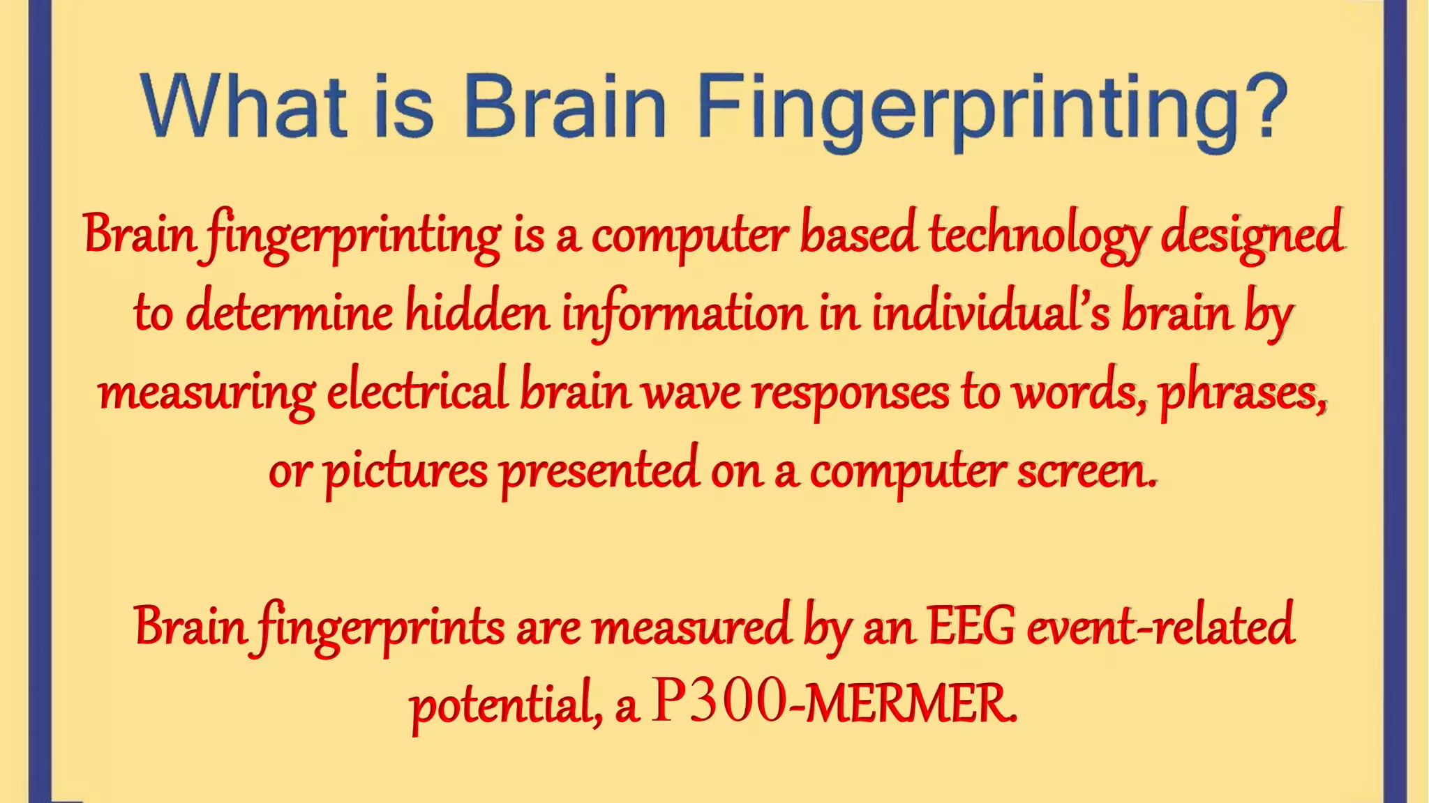 brain fingerprinting | PPTX | Brain and Nervous System Disorders ...