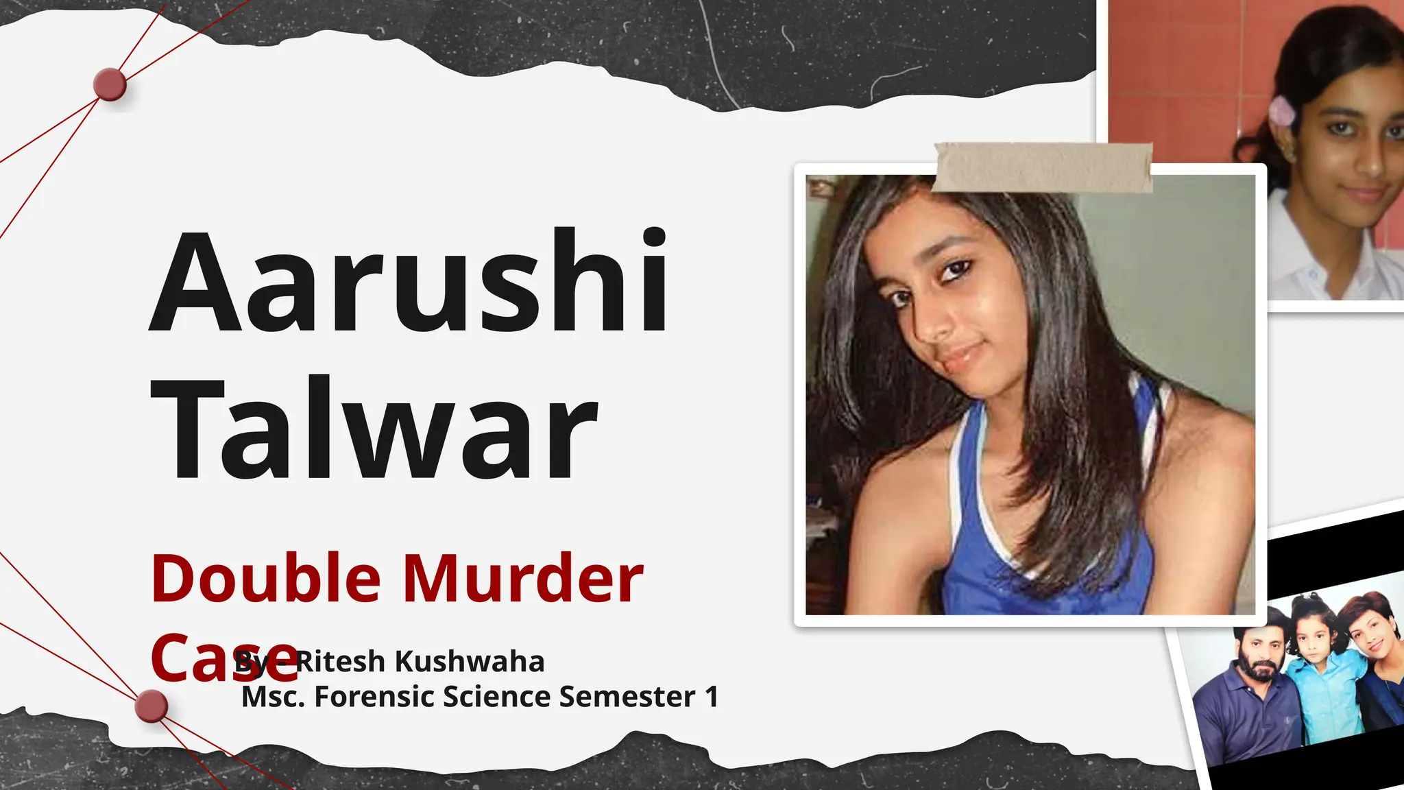 Aarushi Talwar Case 2008 Case Study.pptx
