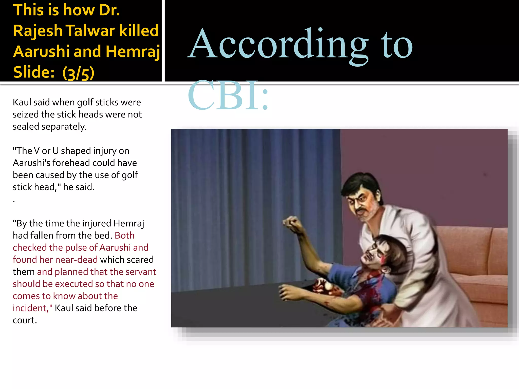 Aarushi talwar murder case | PPTX