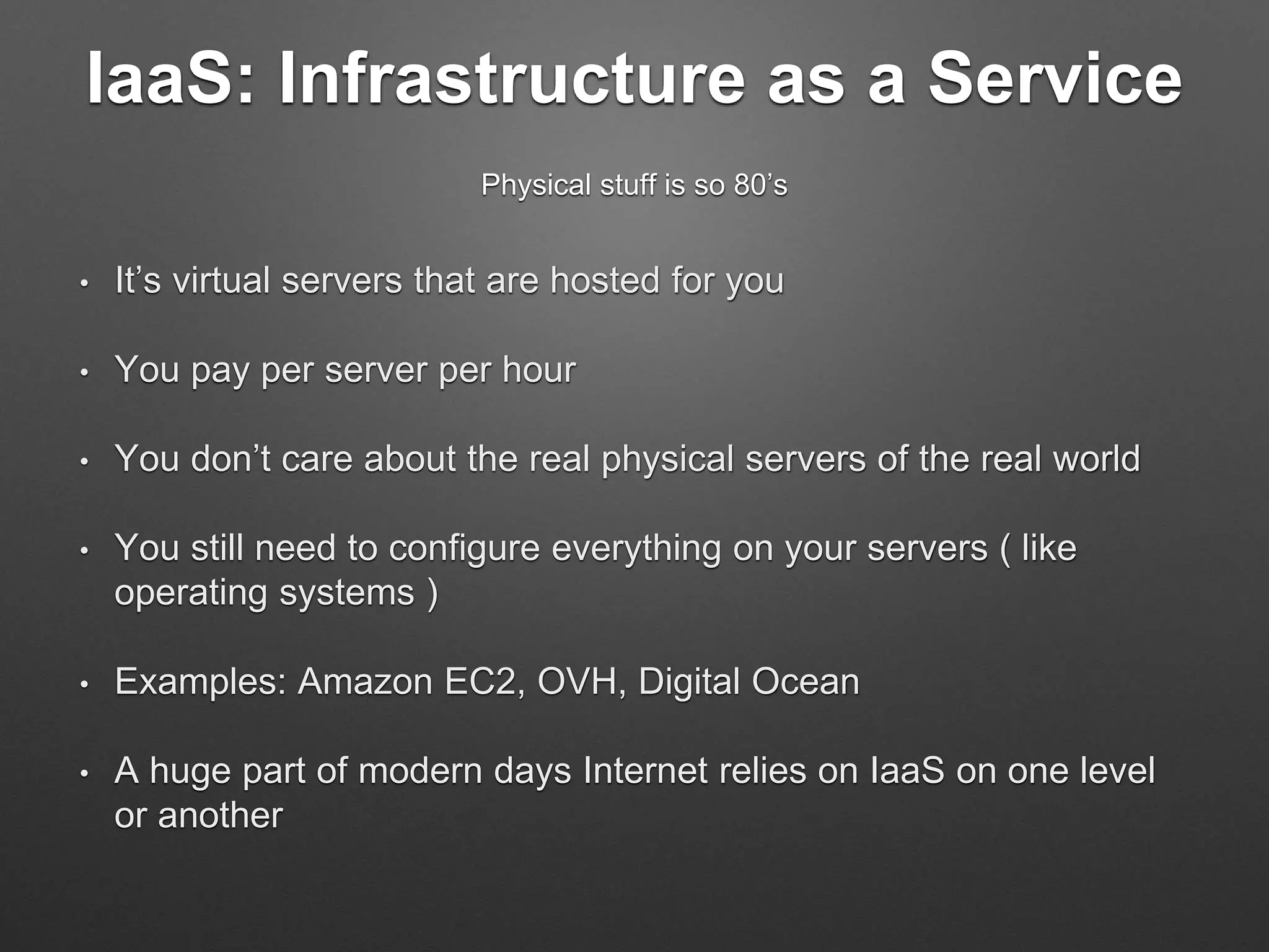 SaaS, IaaS, PaaS, FaaS, CaaS... Explanation about all those terms | PPTX