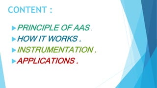 Atomic absorption spectroscopy | PPTX
