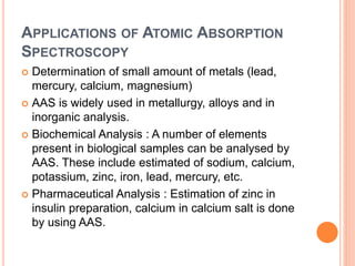 Atomic absorption spectroscopy | PPTX
