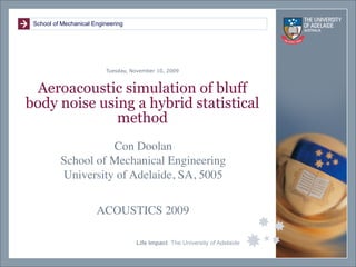 Aeroacoustic simulation of bluff body noise using a hybrid statistical method | PDF