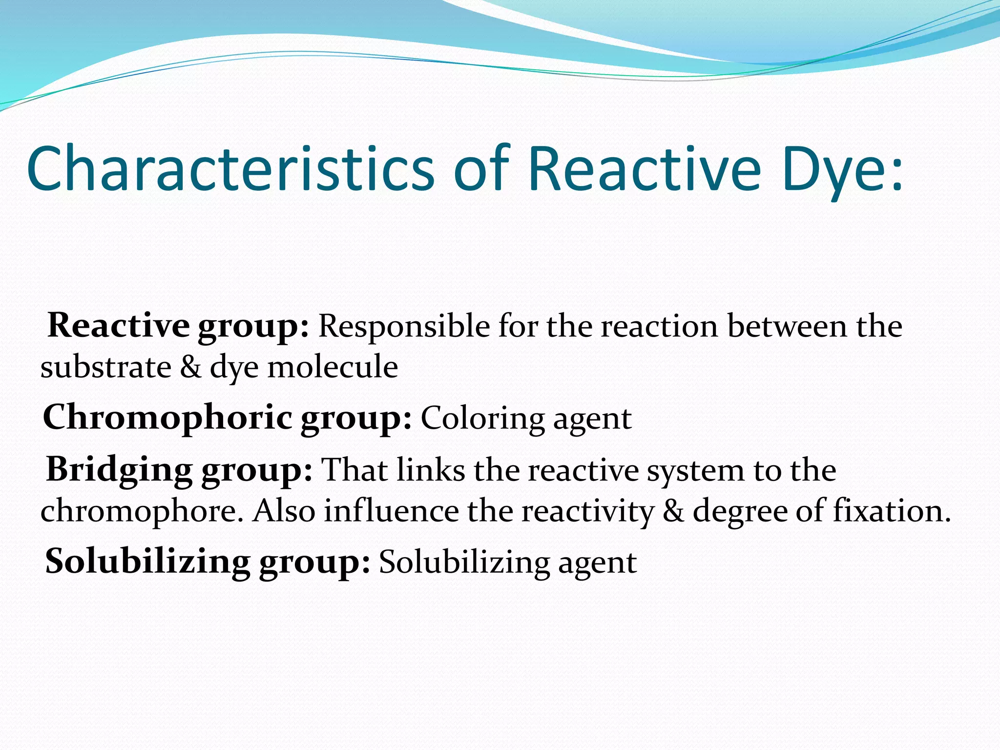 Reactive dyes by Engr Aashiq | PPTX