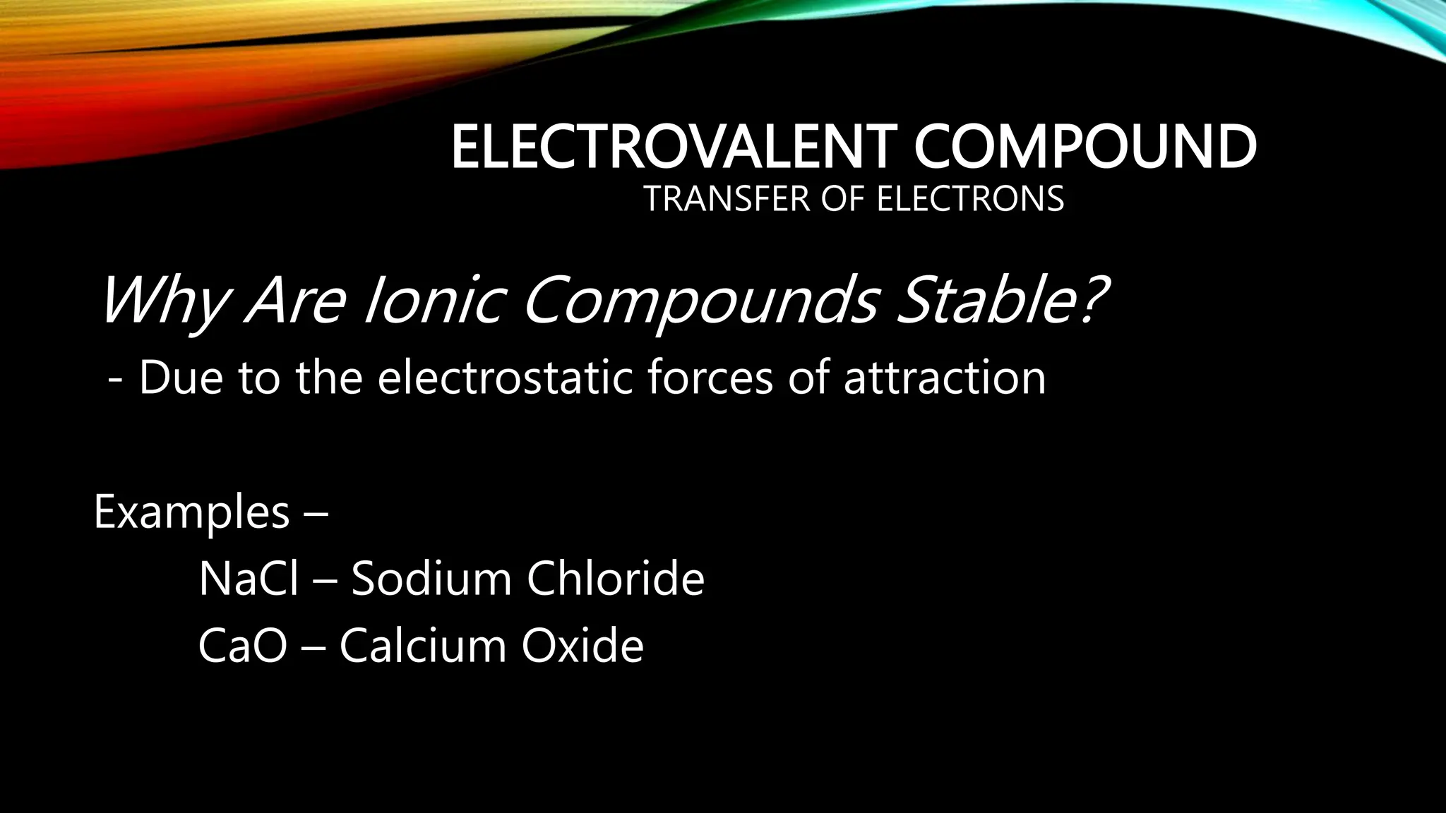 Chemical bonding presentation ICSE Class IX | PPTX