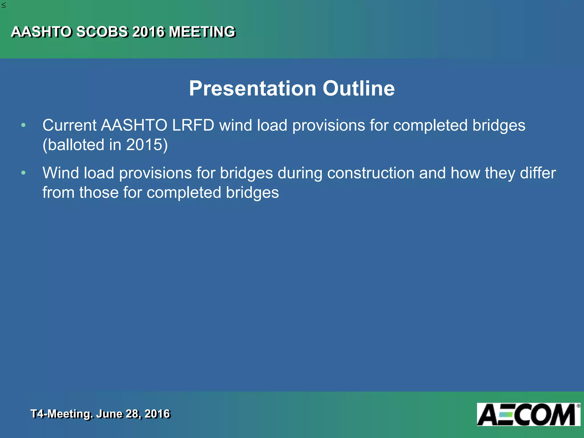 AASHTO T-4 Proposed Guide Specifications for Wind Loads on Bridges ...