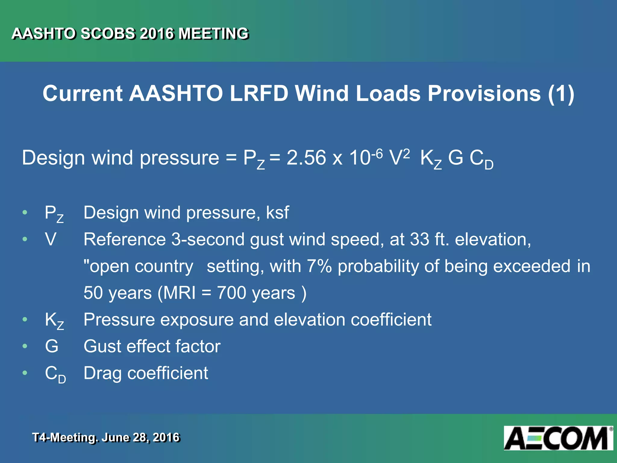 AASHTO T-4 Proposed Guide Specifications for Wind Loads on Bridges ...