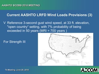 AASHTO T-4 Proposed Guide Specifications for Wind Loads on Bridges ...