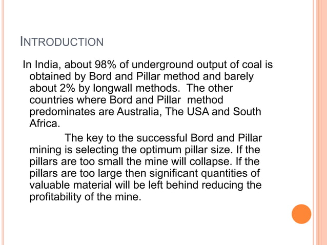 Design of Bord and Pillar method in coal mines | PPTX