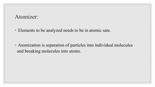 Atomic Absorption spectroscopy | PPTX | Chemistry | Science