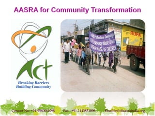 AASRA FOR COMMUNITY TRANSFORMATION | PPTX