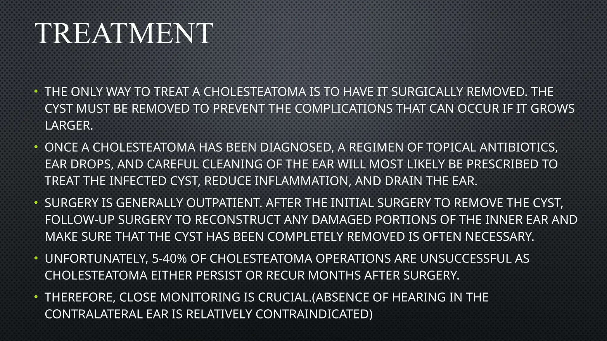 Ear disease - cholesteatoma and it's treatment.pptx