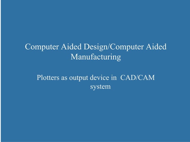 Computer Aided Drawing-Computer Aided Design | PPT