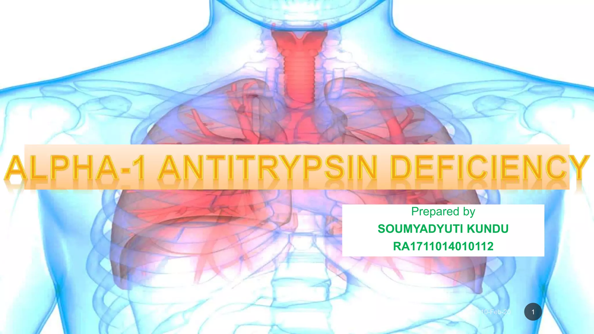 Alpha-1 Anti-Trypsin Deficiency (AATD) | PPT