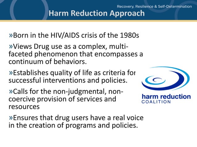 Recovery Oriented Systems of Care: A Space to Integrate Abstinence Based Treatment and Harm ...