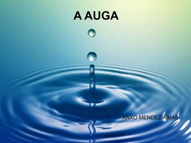 A auga | PPT